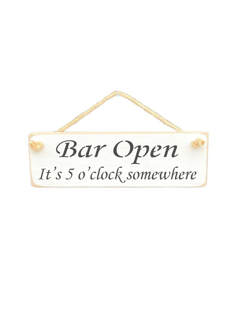 Bar Open It's 5 o'clock somewhere Wooden Hanging Wall Art Gift Sign ...