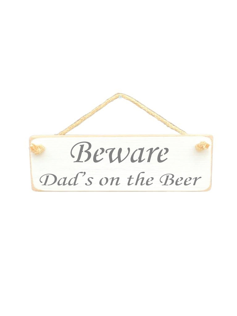 Beware Dad's Wooden Hanging Wall Art Gift Sign | Personalised wood ...